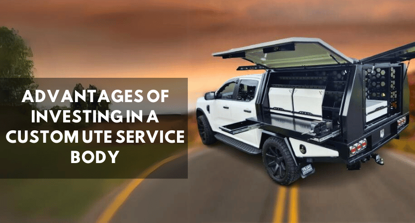 5 Key Advantages of Investing in a Custom Ute Service Body ...